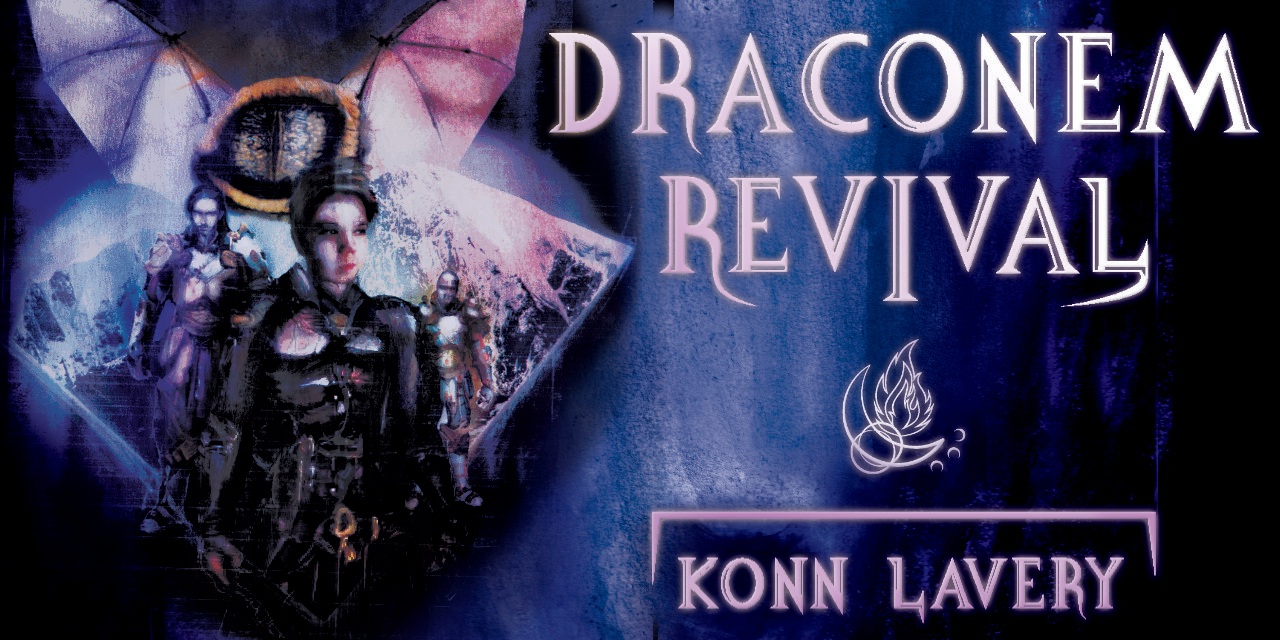 Draconem Revival - Konn Lavery Horror & Dark Fantasy Author